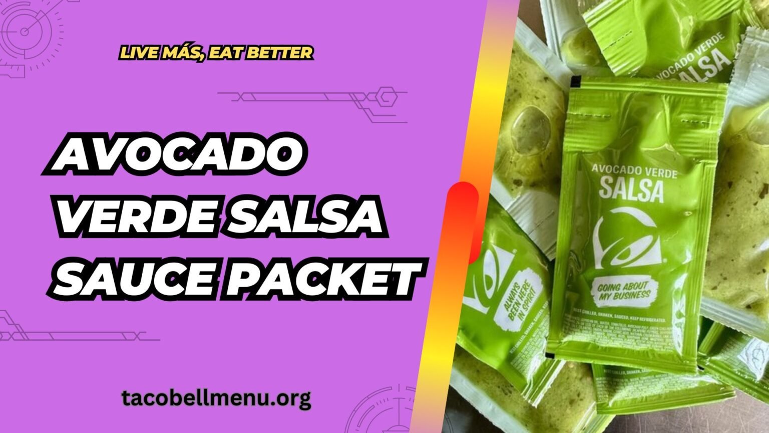 Taco Bell's Avocado Verde Salsa Sauce Packet - Taco Bell Menu