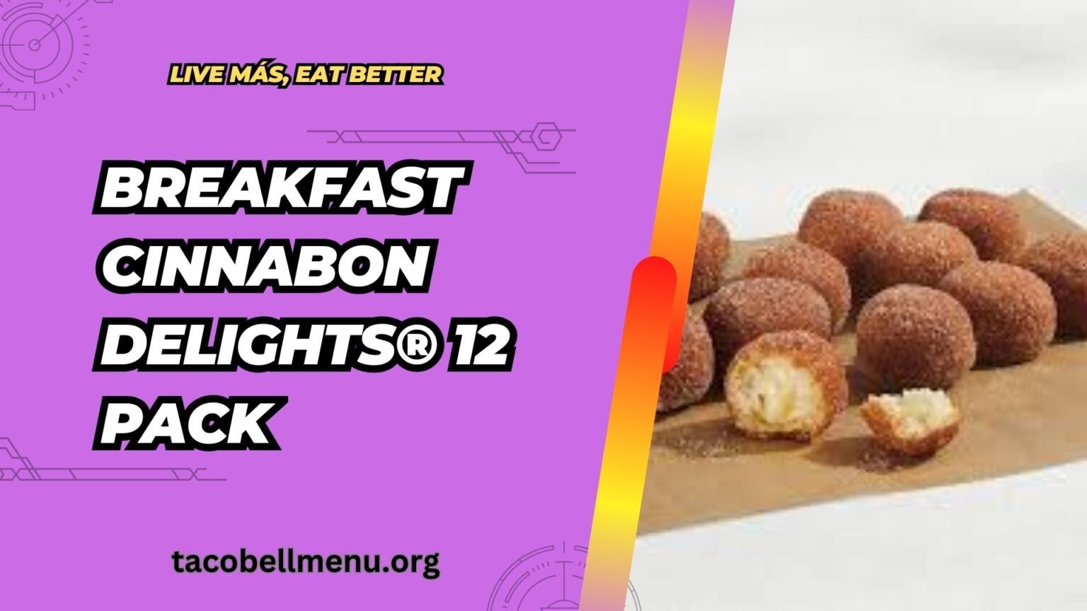 Taco Bell's Cinnabon Delights® 12 Pack - Taco Bell Menu