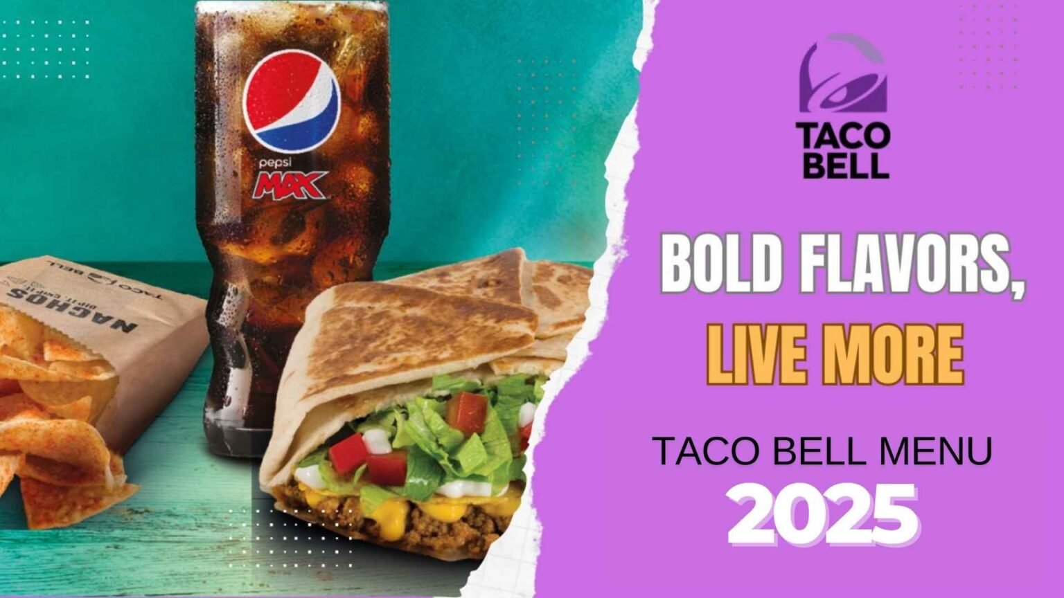 Taco Bell Menu (2025) with Pictures & Prices | Updated